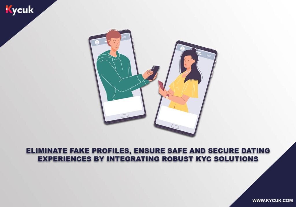 KYC UK's Identity Verification Solutions for Dating Sites and Apps